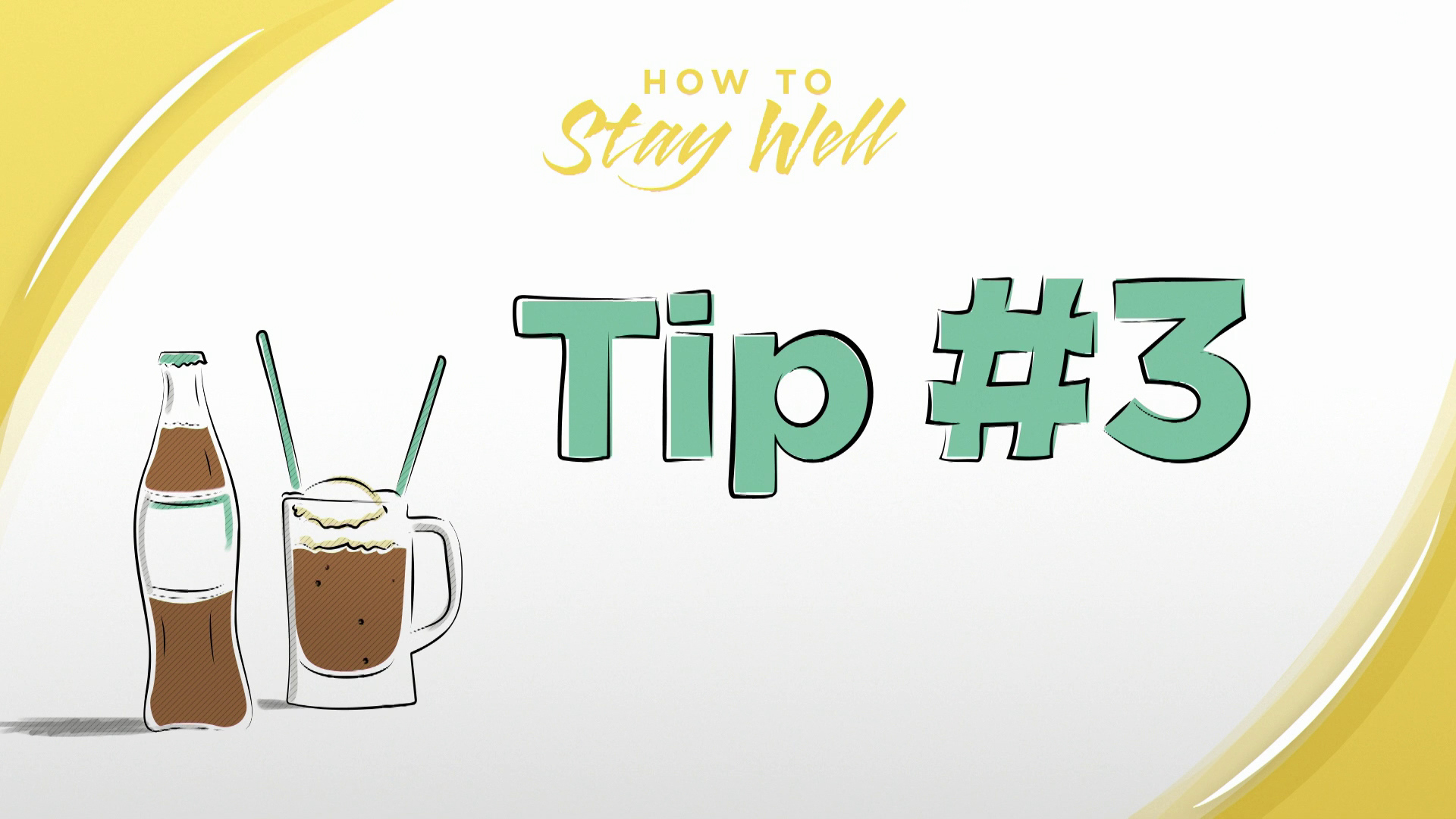 How to Keep Yourself & Others Well, Tip #3