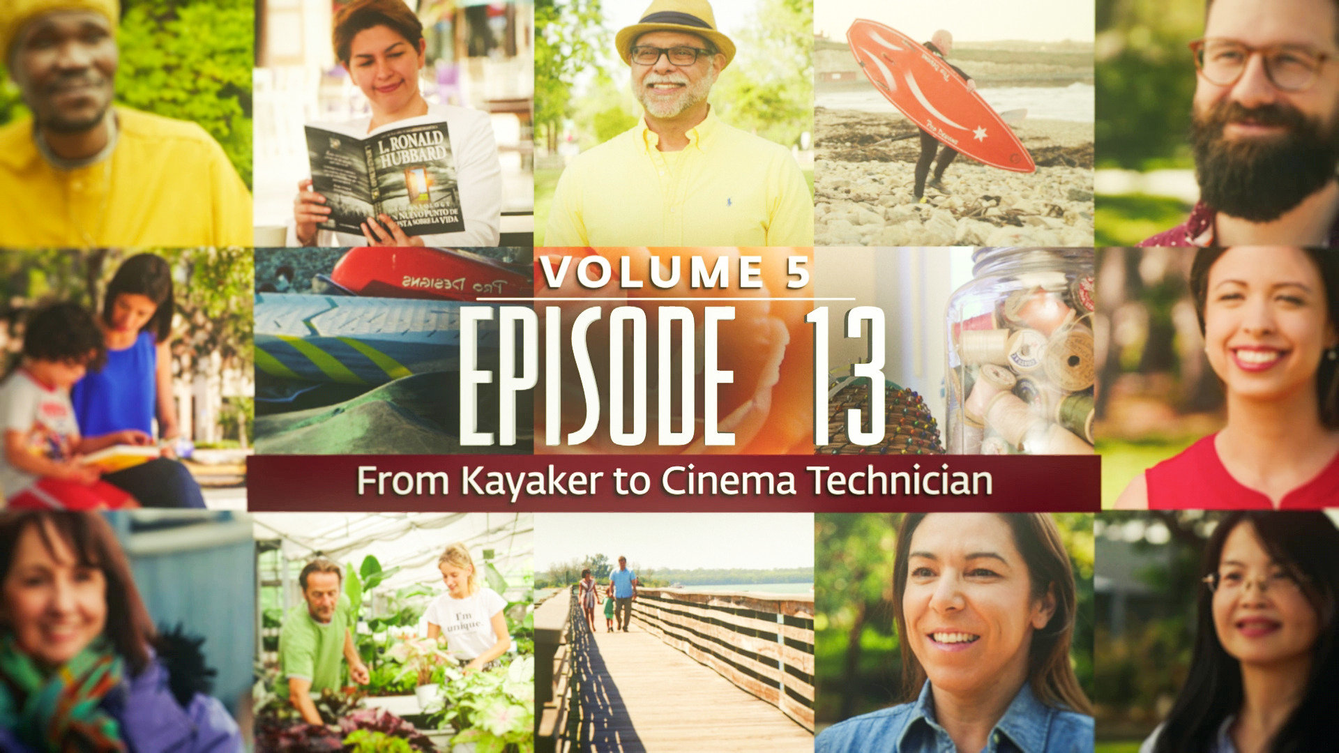 From Kayaker to Cinema Technician