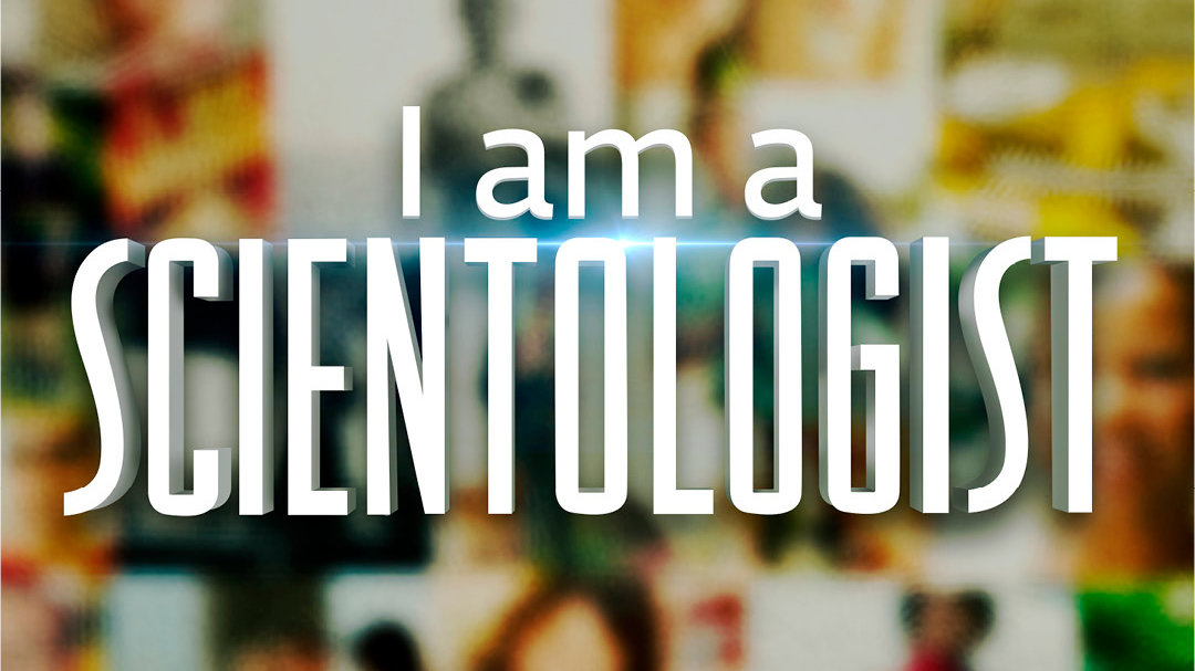 I am a Scientologist | Rivista Freedom