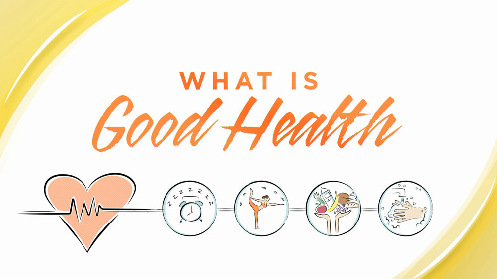 What Is Good Health