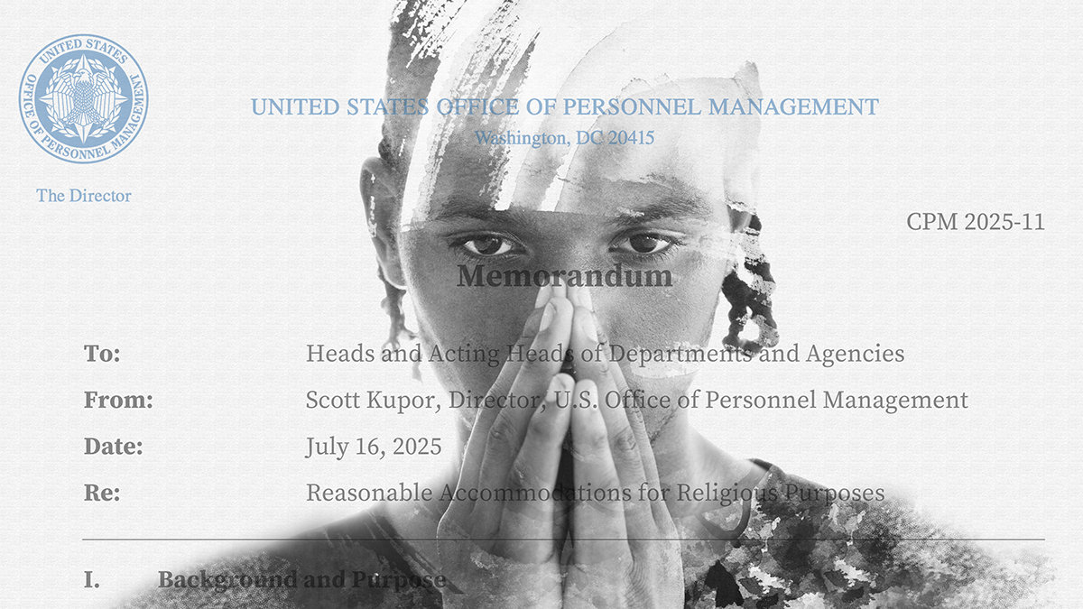 Faith at Work: OPM Declares Religious Freedom a Federal Workplace Priority