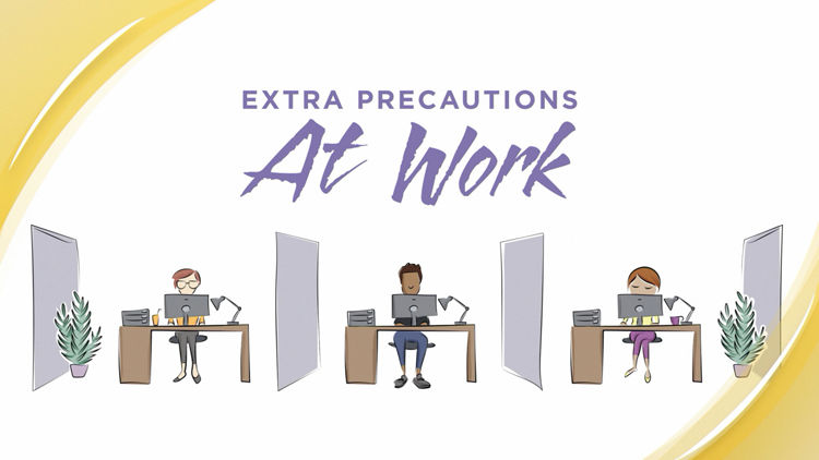 Extra Precautions At Work