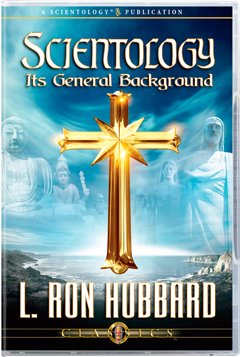 Scientology: Its General Background - By L. Ron Hubbard