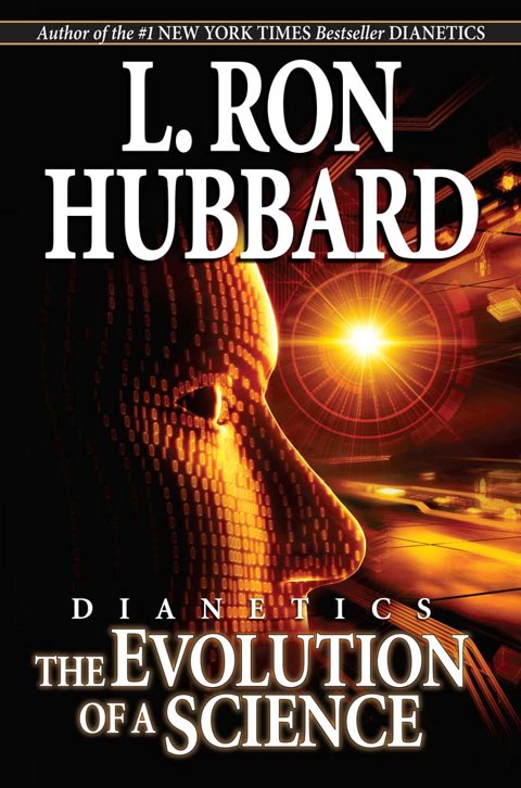 Dianetics: The Evolution of a Science - By L. Ron Hubbard