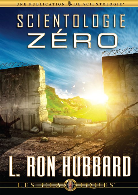 Scientologie zéro - de L. Ron Hubbard